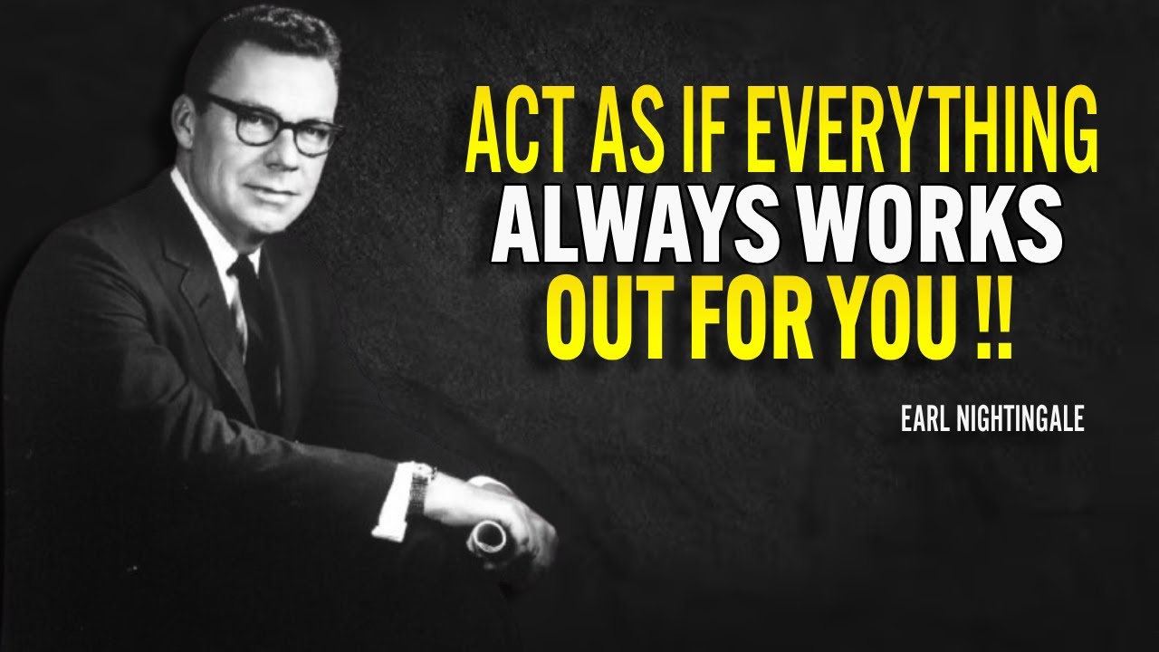 Act As If Everything Always Works Out for You - MadeManMinistries